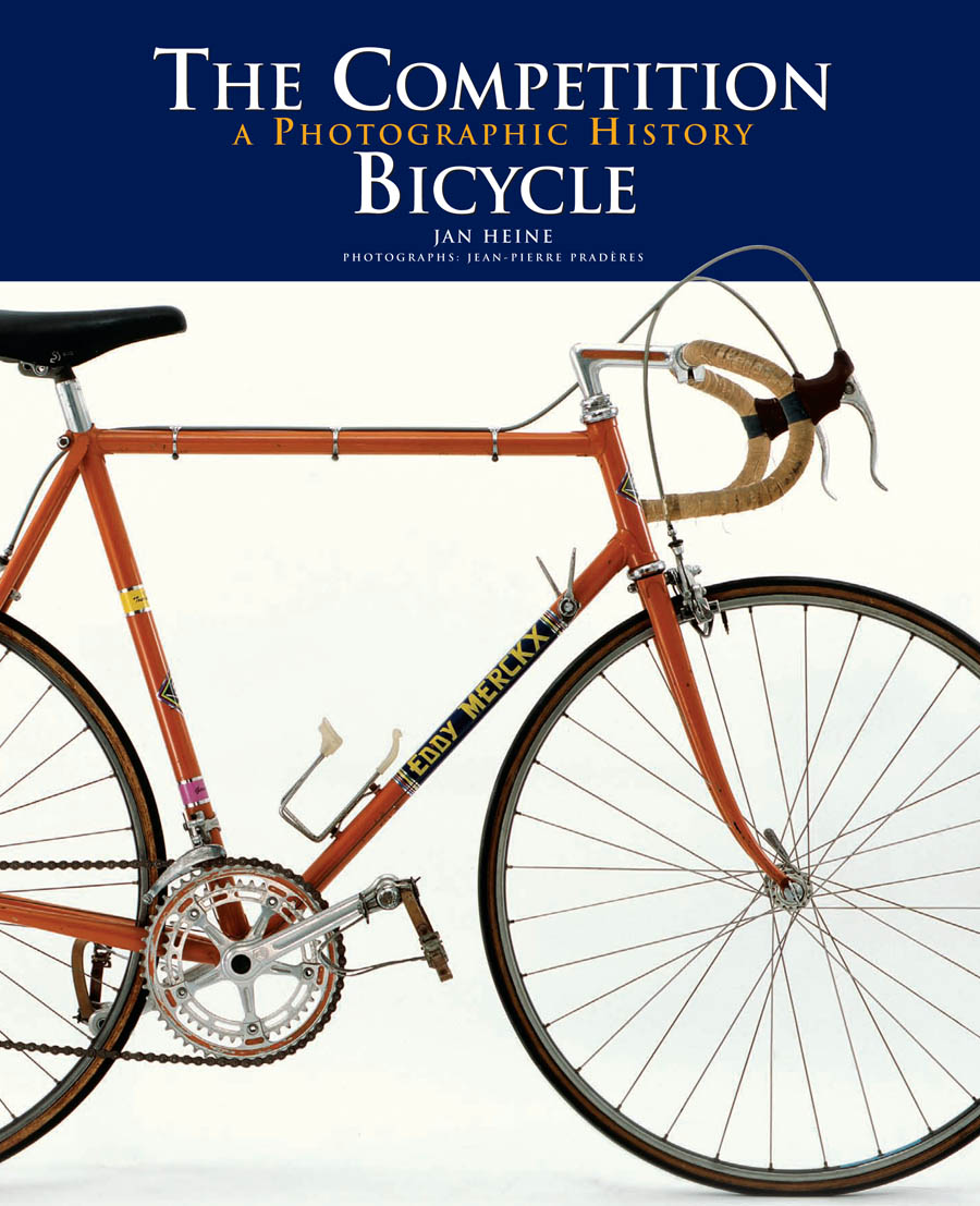» The Competition Bicycle: The Craftsmanship of Speed (Rizzoli ed.)