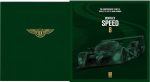 » Bentley Speed 8: The Comprehensive Story of Bentley’s Last Le Mans Winner